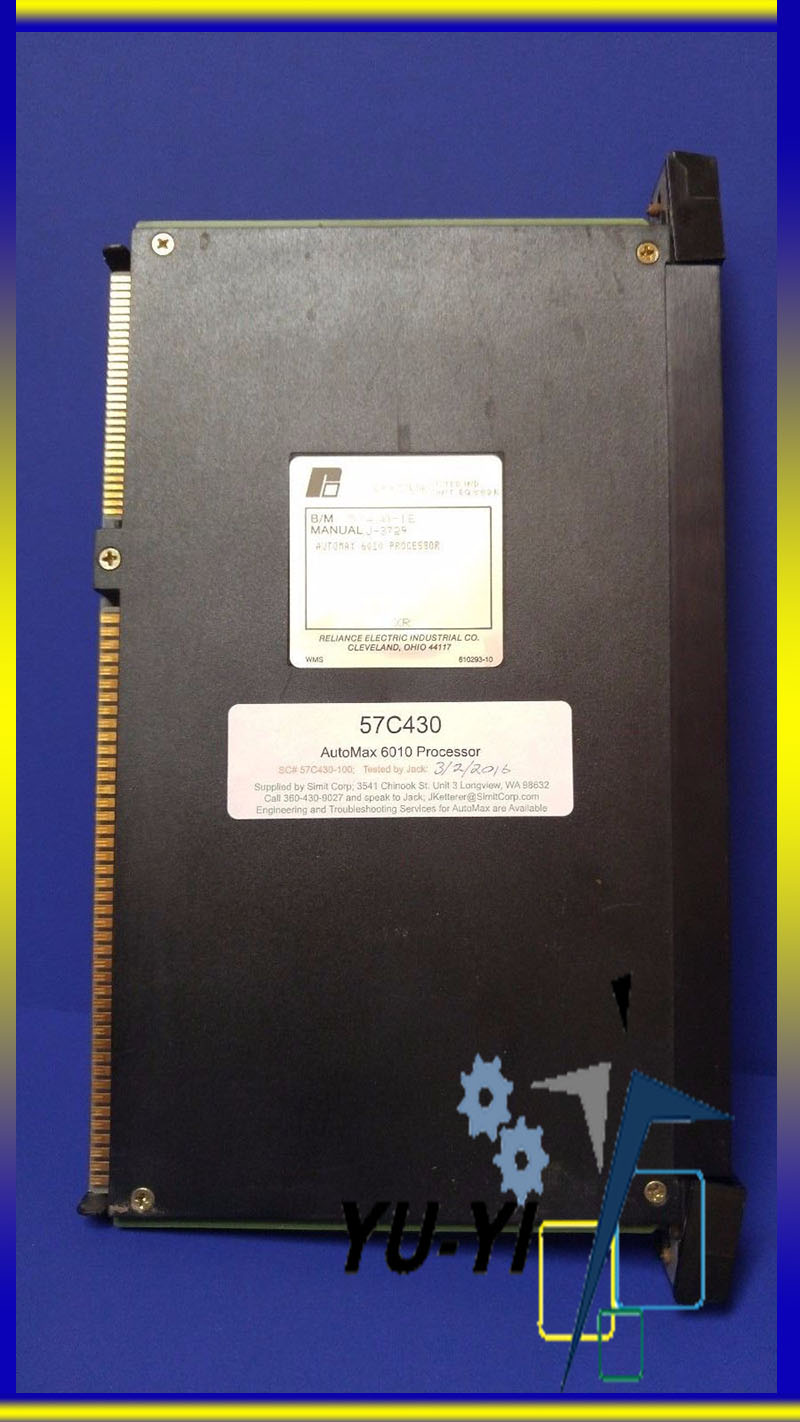 Reliance 57C430 AutoMax 6010 Processor - 裕益科技自動化設備可程式編碼器PLC分散式控制系統DCS