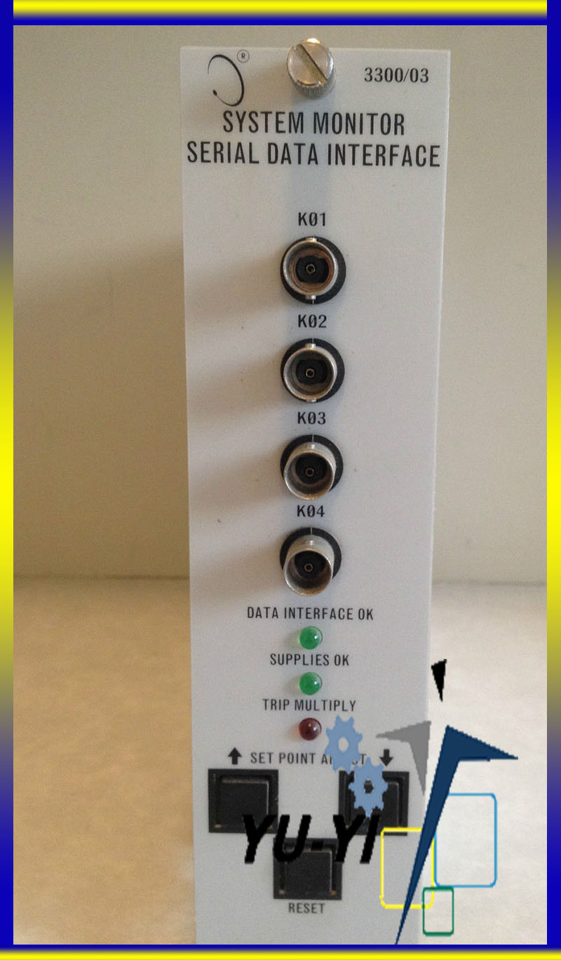 BENTLY NEVADA SYSTEM MONITOR W SERIAL DATA INTERFACE 3300 03-02-00 - 裕益 ...