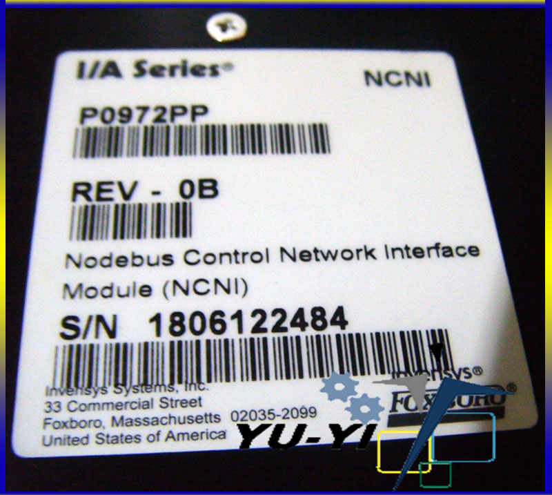 FOXBORO IA SERIES NODEBUS CONTROL NETWORK INTERFACE MODULE (NCNI ...