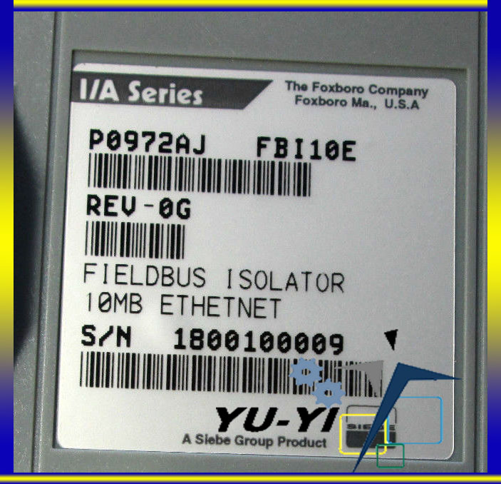 FOXBORO IA P0972AJ REV 0G FIELDBUS ISOLATOR 10MB ETHERNET - 裕益科技自動化設備可 ...