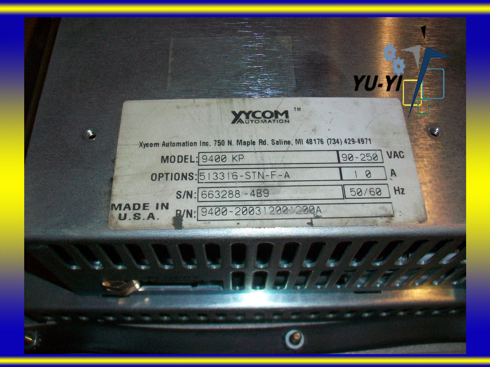 Xycom Operator Interface Panel 9400KP PN 200312001200A - 裕益科技自動化設備可程式 ...