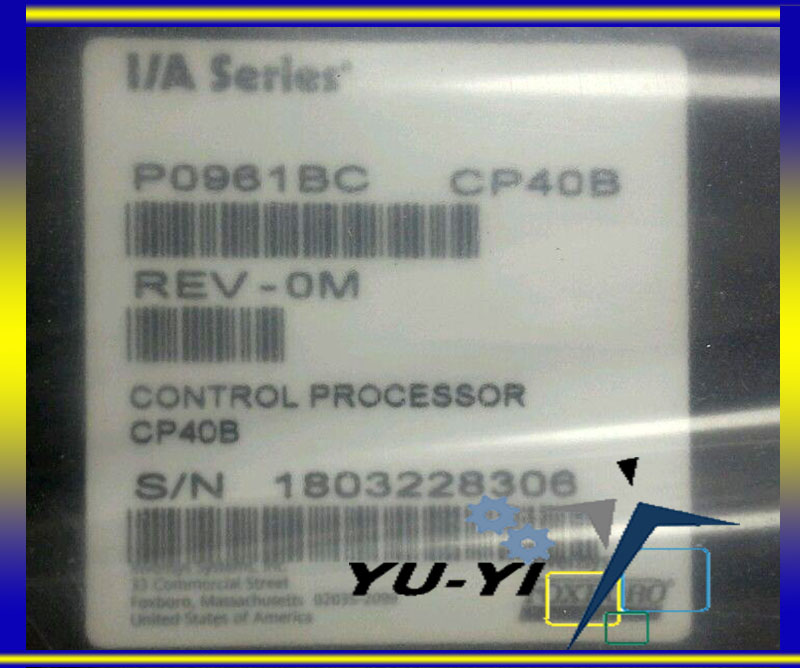 FOXBORO P0961BC CP40B Control Processor IA SERIES CPU PROCESSOR REV 0M ...