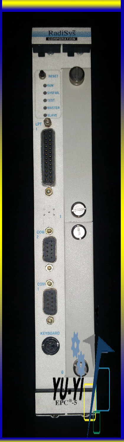 RadiSys EPC-5 CPU Universal Instruments GSM1 GSM2 EPC-5-33 - 裕益科技自動化設備可 ...