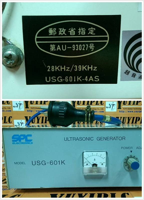 SPC USG-601K ULTRASONIC GENERATOR USG-601K-4AS - PLC DCS SERVO Control ...