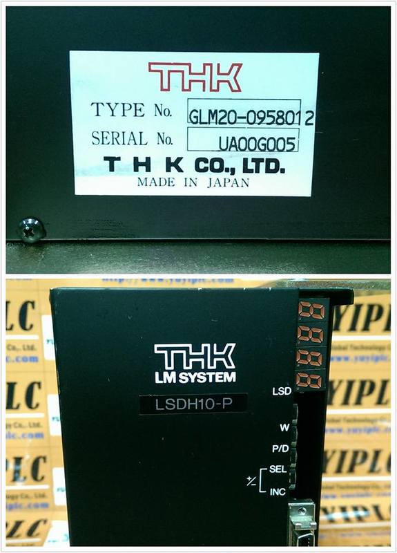 THK LSDH10-P GLM20 SERVO DRIVER - 裕益科技自動化設備可程式編碼器PLC分散式控制系統DCS