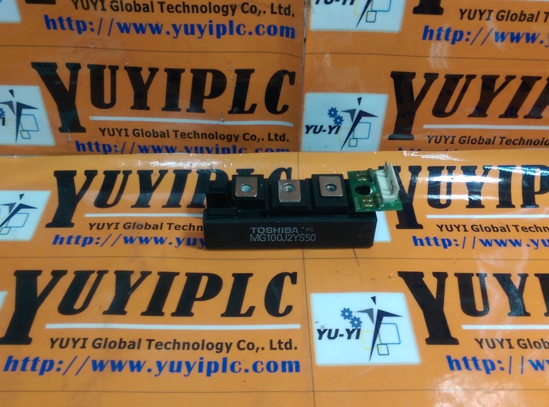 TOSHIBA MG100J2YS50 POWER MODULE - 裕益科技自動化設備可程式編碼器PLC分散式控制系統DCS