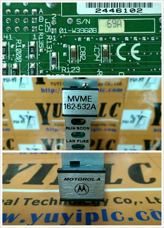 MOTOROLA MVME 162-532A 01-W3960B 69A VME BOARD - PLC DCS SERVO Control ...