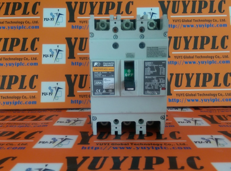 FUJI BW250EAGU-3P225 AUTO BREAKER - 裕益科技自動化設備可程式編碼器PLC分散式控制系統DCS