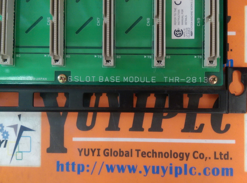 TOYODA THR-2813 6 SLOT BASE MODULE - 裕益科技自動化設備可程式編碼器PLC分散式控制系統DCS