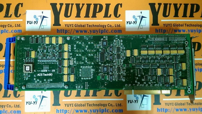 ACS SPIIPLUS PCI-4/8 REV:D1 TECH80 PCI-8 MOTION CONTROLLER - PLC DCS ...