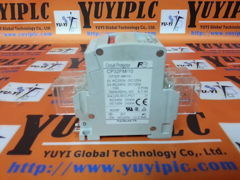FUJI CP32FM CP32FM/10 CIRCUIT PROTECTOR 10A 2 POLE - 裕益科技自動化設備可程式編碼器PLC ...