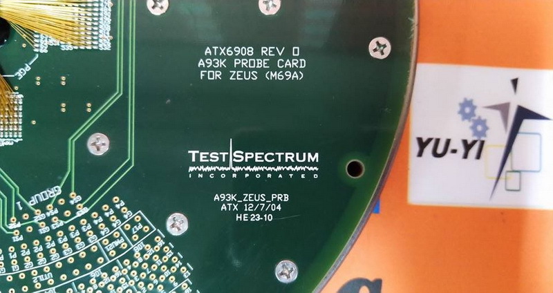 A93K ATX6908 PROBE CARD FOR ZEUS (M69A) A93K_ZEUS_PRB - 裕益科技自動化設備可程式編碼器 ...