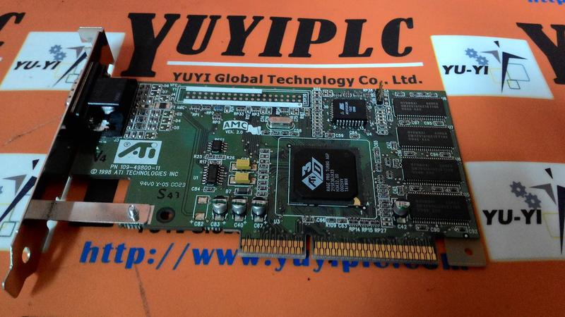 ATI 109-49800-11 Rage Pro Agp Video Card - 裕益科技自動化設備可程式編碼器PLC分散式控制系統DCS