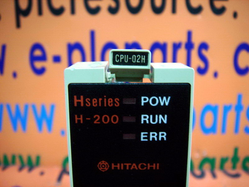 HITACHI CPU-02H CPU MODULE H-200 - 裕益科技自動化設備可程式編碼器PLC分散式控制系統DCS