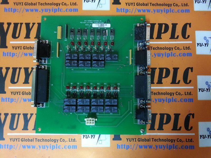 SVG THERMCO PCB ASSY I/O PANEL 174360-001 BAORD - 裕益科技自動化設備可程式編碼器PLC分散式 ...