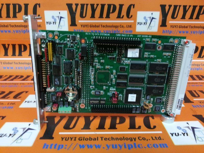 DELTA TAU TURBO PMAC2 3U CPU / 603382-103 BOARD - PLC DCS SERVO Control ...