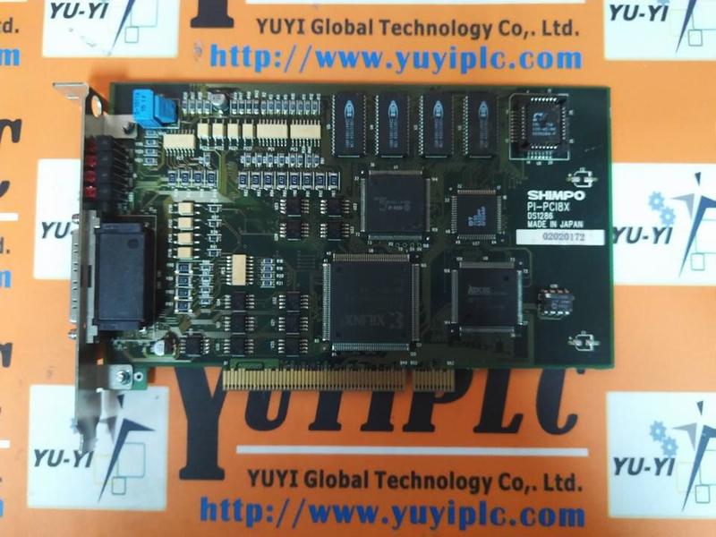 SHIMPO PI-PCI8X MOTION CONTROLLER CARD DS1286 - PLC DCS SERVO Control ...