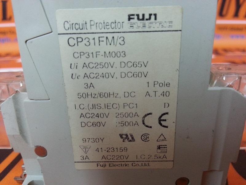 FUJI CP31FM/3 Circuit Protector CP31F-M003 3A 1 Pole - 裕益科技自動化設備可程式編碼器 ...