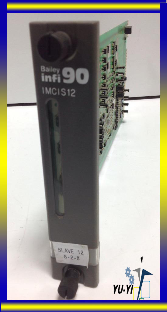 BAILEY INFI 90 IO CONTROL MODULE IMCIS12 - 裕益科技自動化設備可程式編碼器PLC分散式控制系統DCS