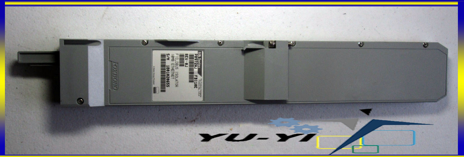 FOXBORO IA P0972AJ FIELDBUS ISOLATOR 10MB ETHERNET - PLC DCS SERVO ...