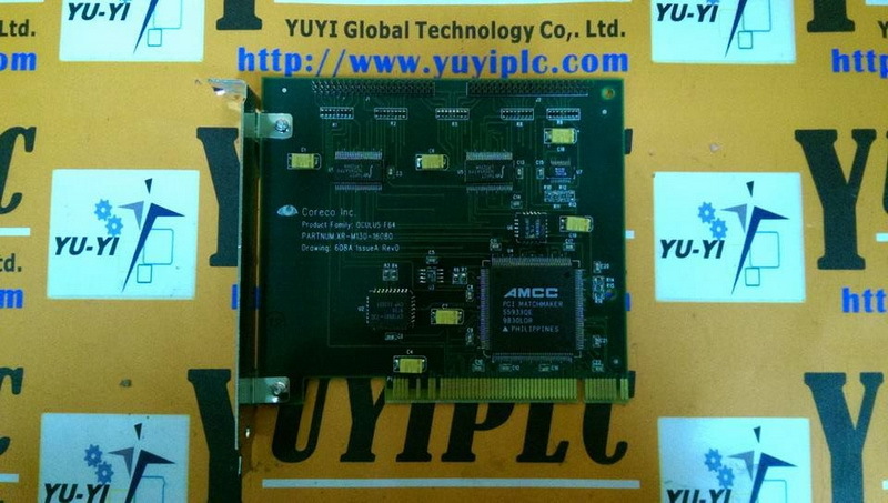 CORECO INC. OCULUS F64 XR-M130-16080 CICUIT BOARD - 裕益科技自動化設備可程式編碼器PLC ...