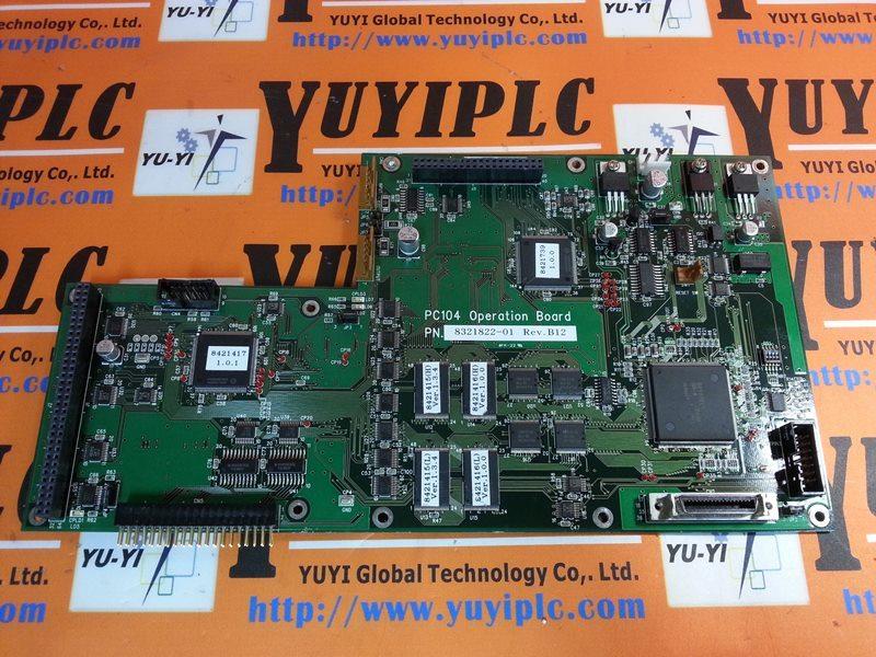 PC104 OPERATION BOARD 8321822-01 REV.B12 - 裕益科技自動化設備可程式編碼器PLC分散式控制系統DCS